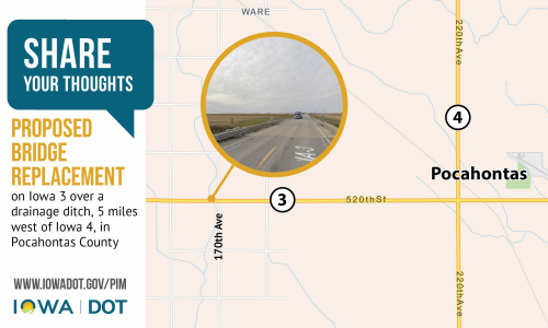 Public input requested for a proposed bridge replacement on Iowa 3 in ... Public input requested for a proposed bridge replacement on Iowa 3 in ...