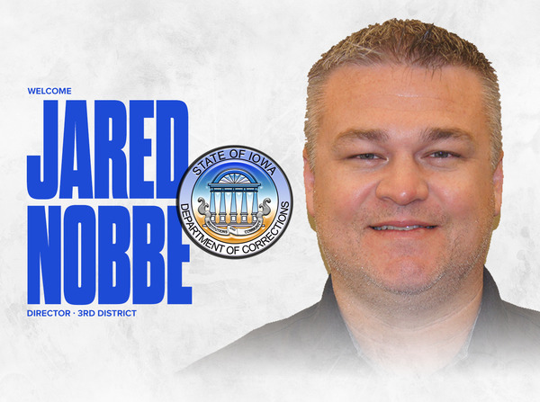 Jared Nobbe appointed as new 3rd District Director for Iowa DOC « KJAN ...