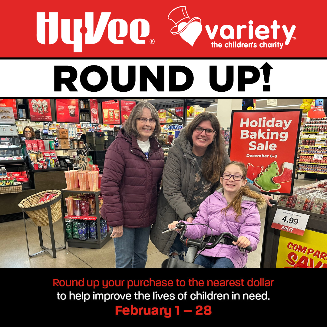 Hy-Vee Partners with Variety – the Children’s Charity for Annual Round ...